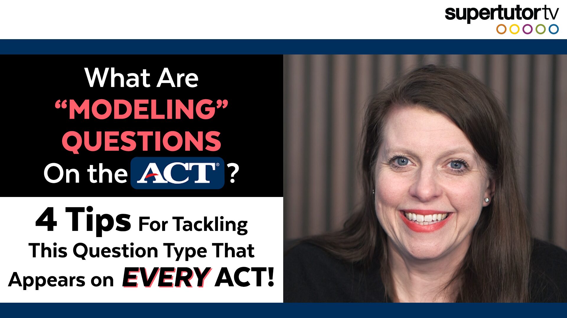 What Are “Modeling” Questions on the ACT? 4 Tips for Tackling This ...